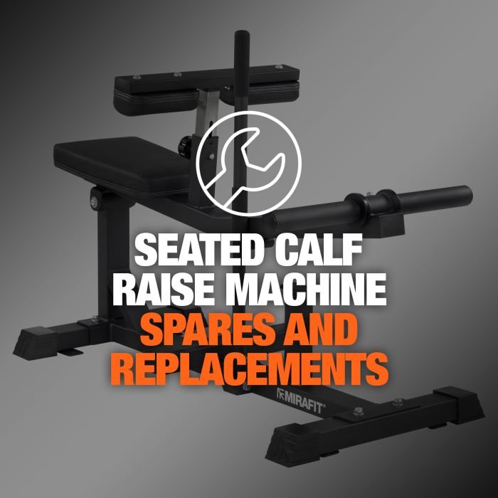 Spare Parts for Mirafit Seated Calf Raise Machine