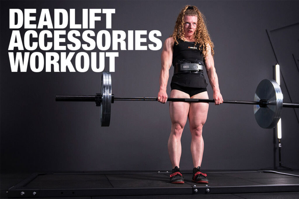 Bobbie Butters' Guide to Deadlift Accessory Lifts | Mirafit