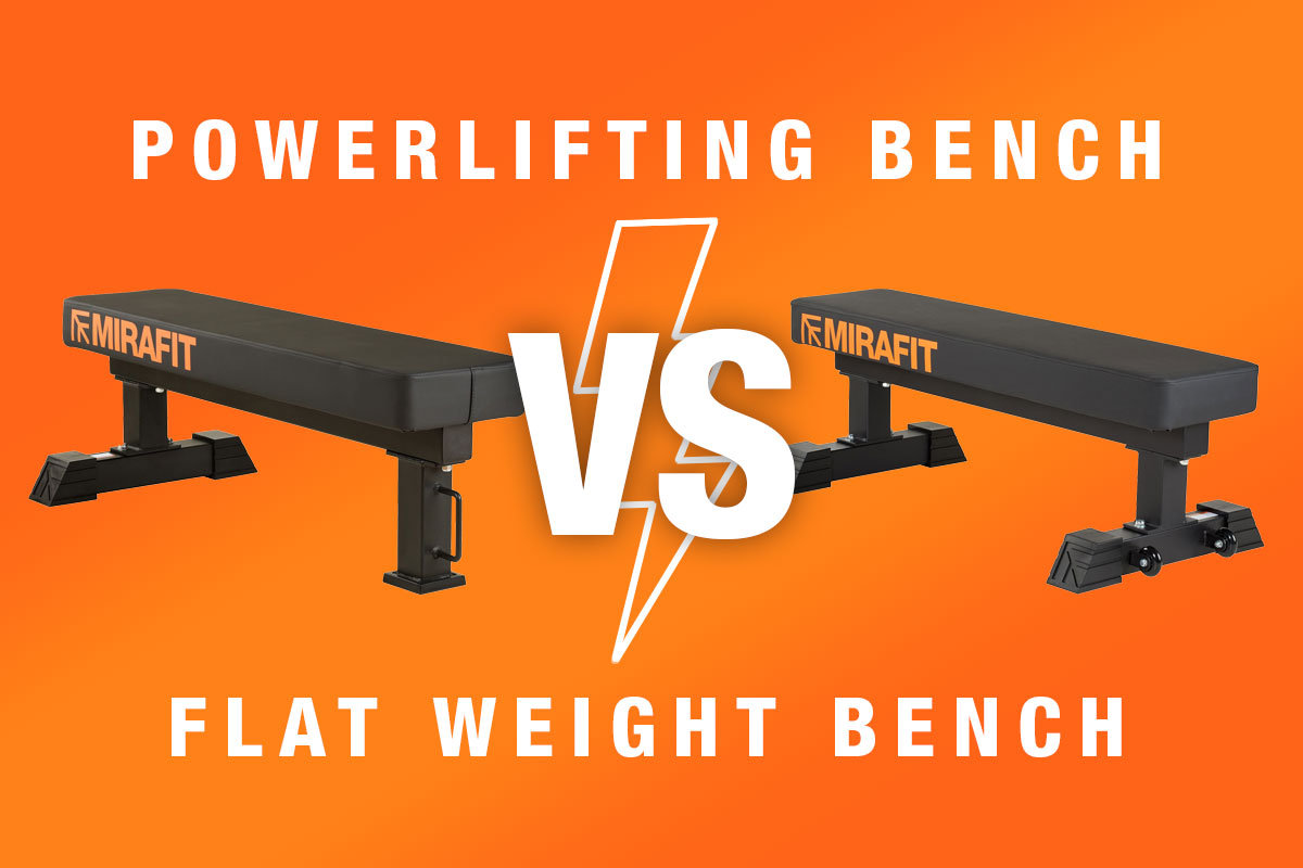 Powerlifting Bench vs Flat Weight Bench | Mirafit